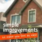 4 Simple Improvements To Make You Feel At Ease In Your New Home ...