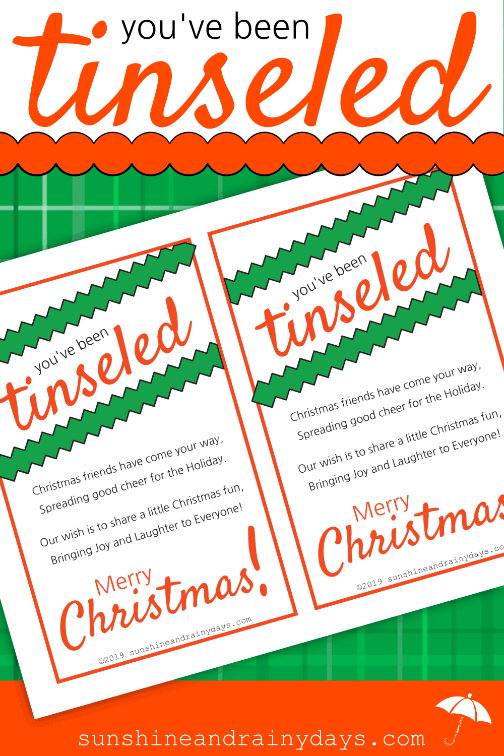 You've Been Tinseled Printable - Sunshine and Rainy Days