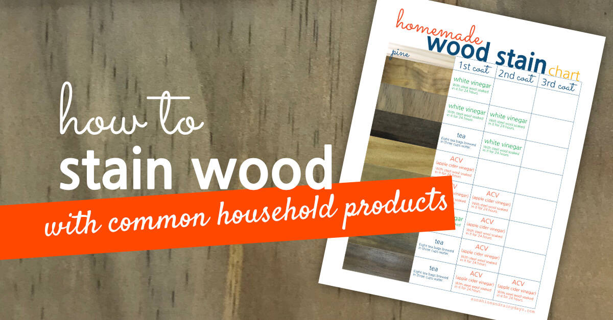 How To Make Wood Stain With Common Household Products