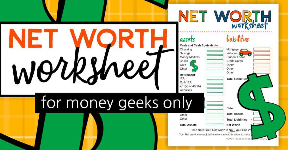 Net Worth Worksheet - Discover YOUR Net Worth - Sunshine and Rainy Days