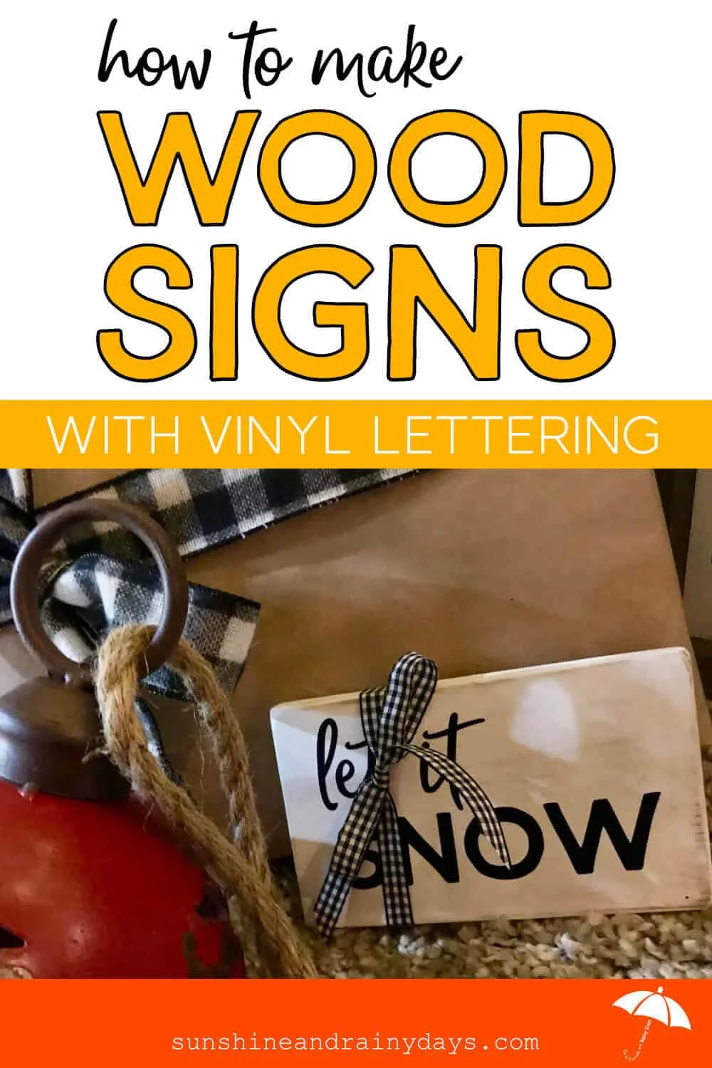 How To Make Wood Signs With Vinyl Lettering - Sunshine and Rainy Days