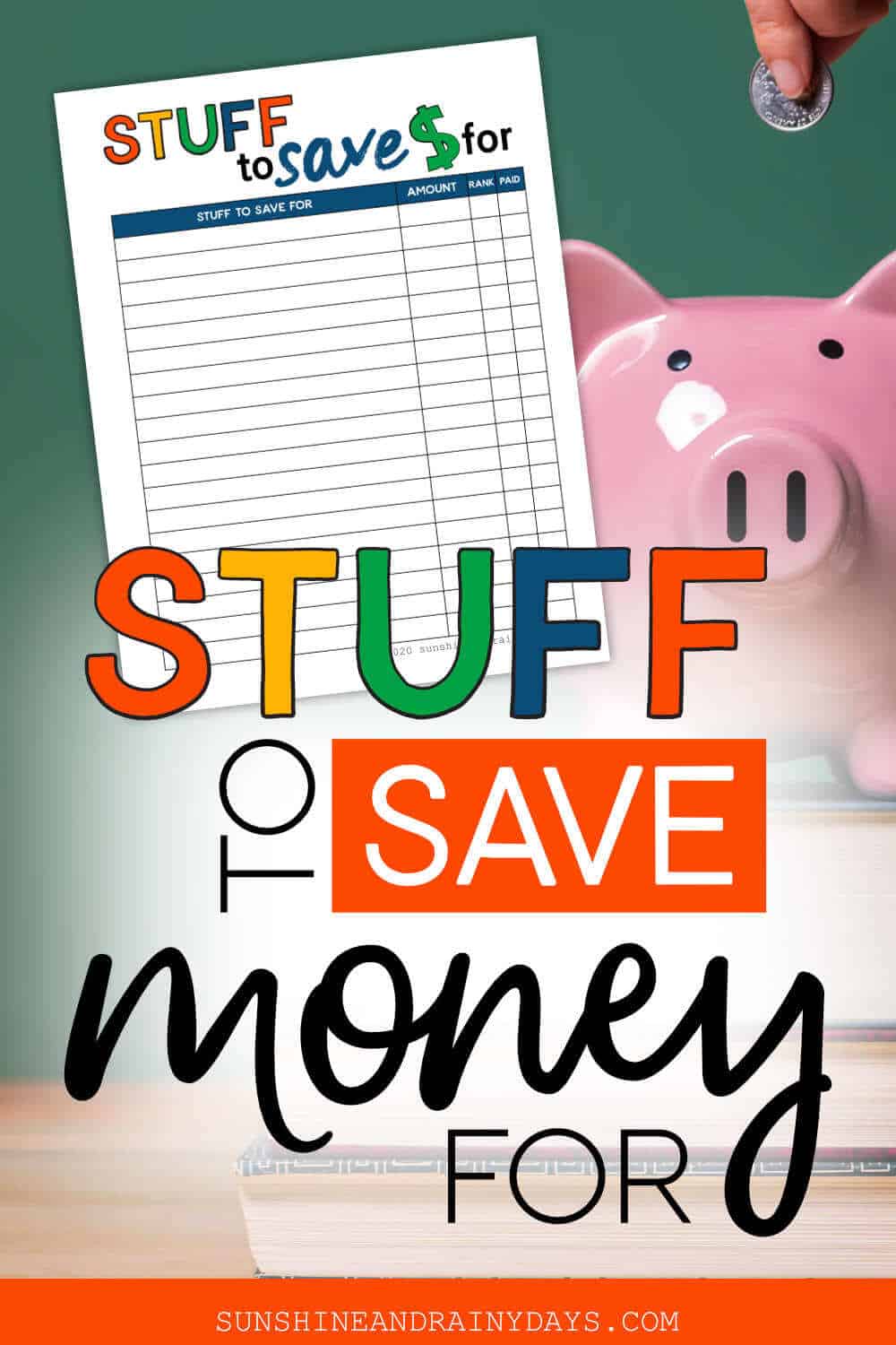 Stuff To Save Money For - Printable - Sunshine and Rainy Days