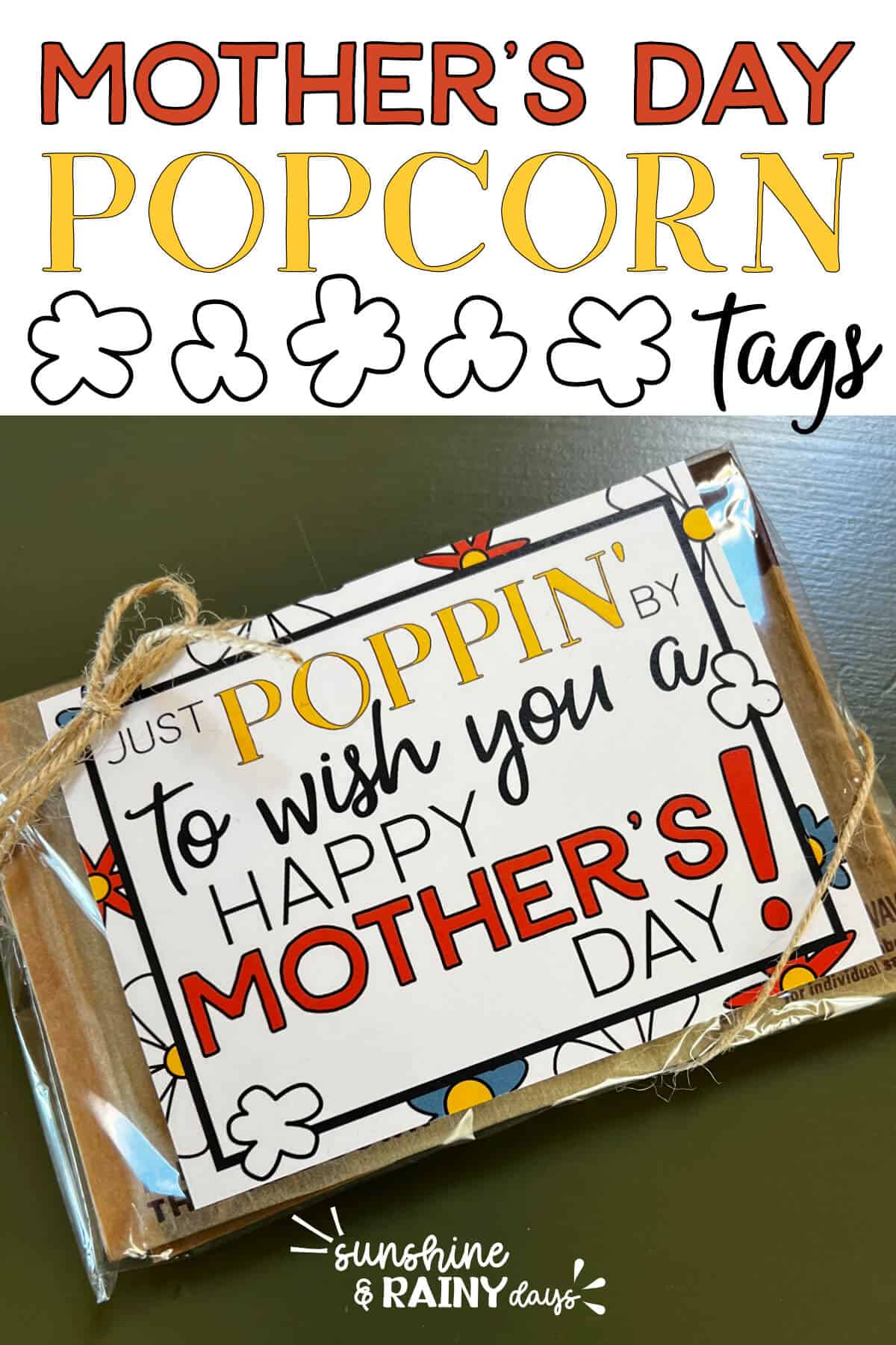 Mother's Day Microwave Popcorn Tag - Sunshine and Rainy Days