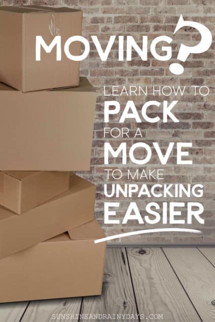 How To Pack For A Move - Sunshine and Rainy Days