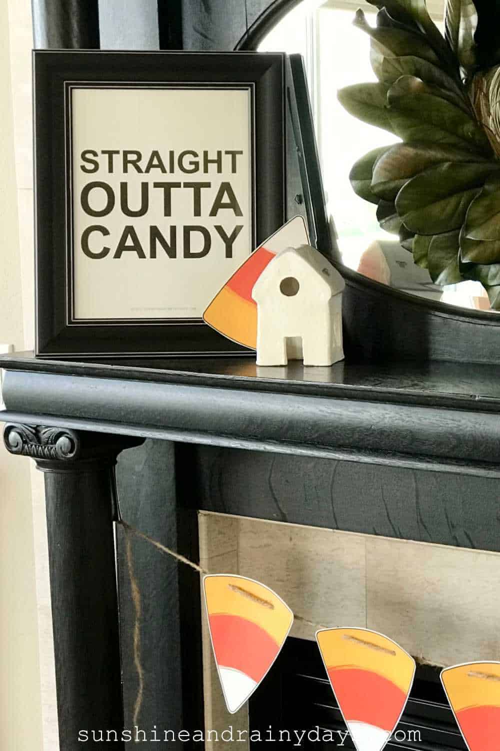 Straight Outta Candy Printable Sign For Halloween - Sunshine and Rainy Days