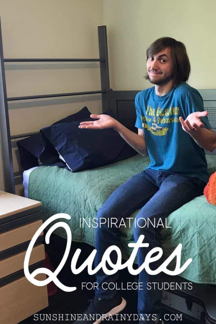 Inspirational Quotes For College Students - Sunshine and Rainy Days