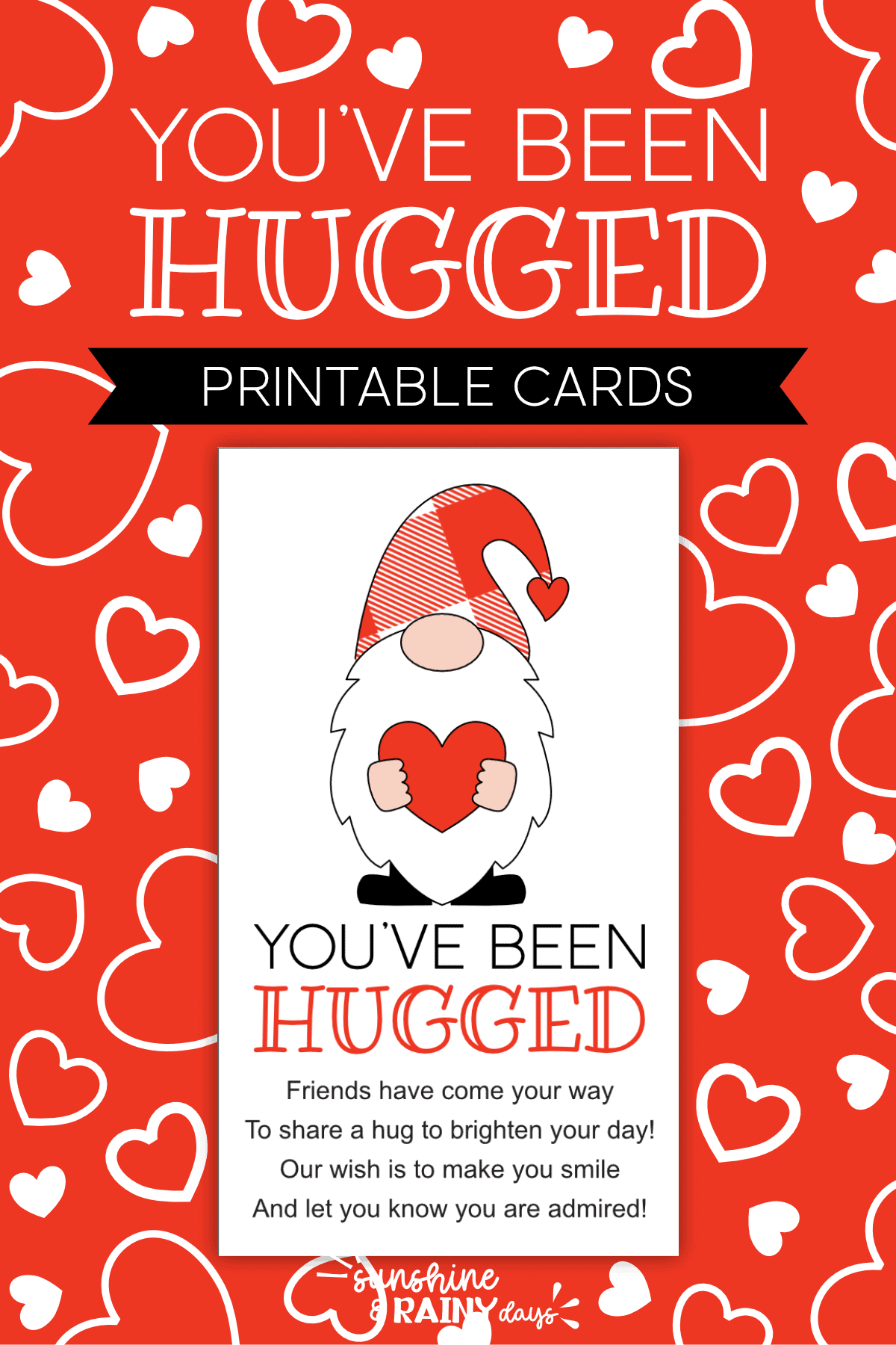 Printable You've Been Hugged Cards - Sunshine and Rainy Days