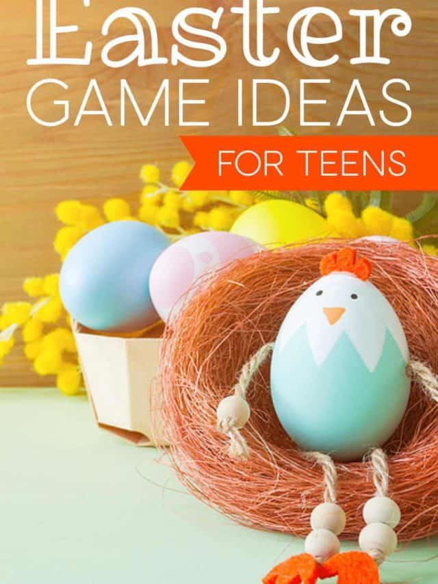 Easter Activities For Teens - Sunshine and Rainy Days