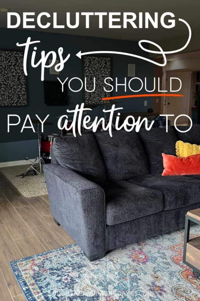 Decluttering Tips You Should Pay Attention To - Sunshine and Rainy Days