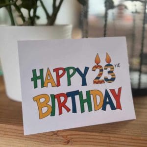 Printable Happy 23rd Birthday Card - Sunshine and Rainy Days