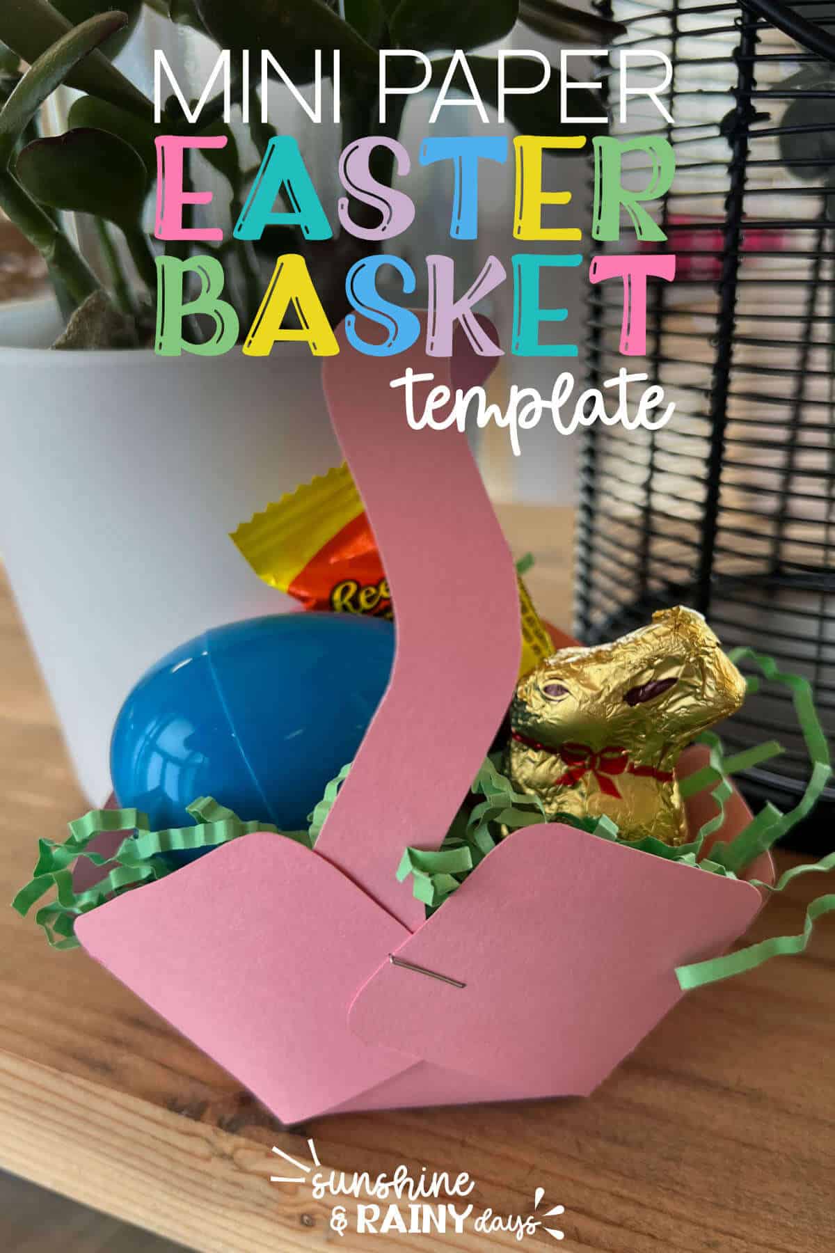 DIY Mini Paper Easter Basket Template - Sunshine and Rainy Days