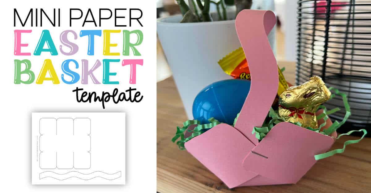 DIY Mini Paper Easter Basket Template - Sunshine and Rainy Days
