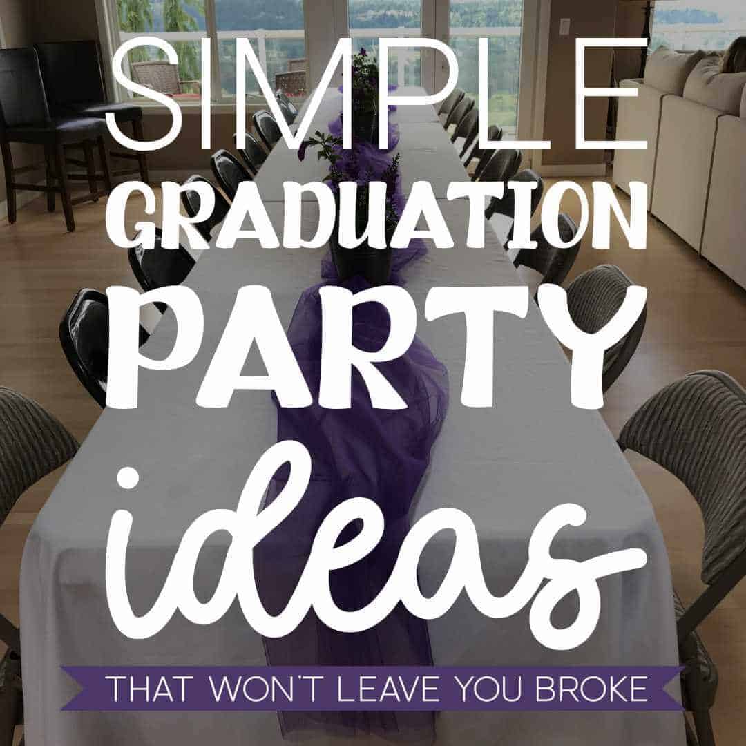 Simple Graduation Party Ideas For A Memorable Celebration - Sunshine ...