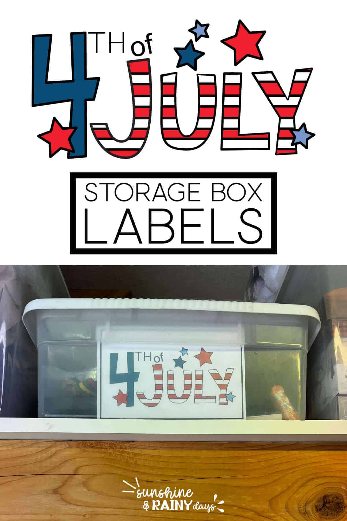 4th of July Storage Box Labels - Sunshine and Rainy Days